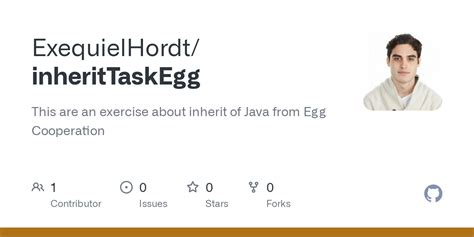Github Exequielhordtinherittaskegg This Are An Exercise About Inherit Of Java From Egg