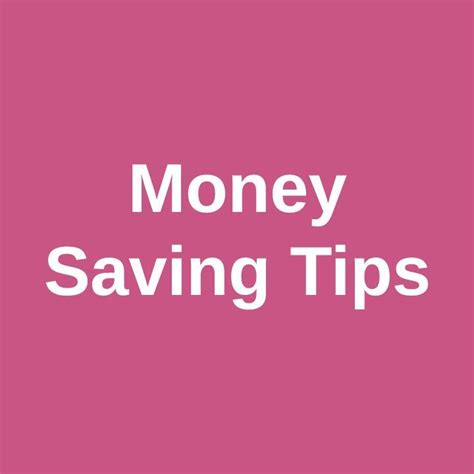 Money Saving Tips Money Saving Tips Saving Tips Saving Money