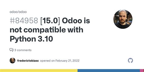Odoo Is Not Compatible With Python Issue Odoo Odoo GitHub