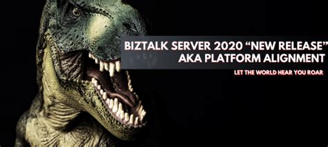 Biztalk Server 2020 Just Got A New Release Aka Platform Alignment Sandro Pereira Biztalk Blog