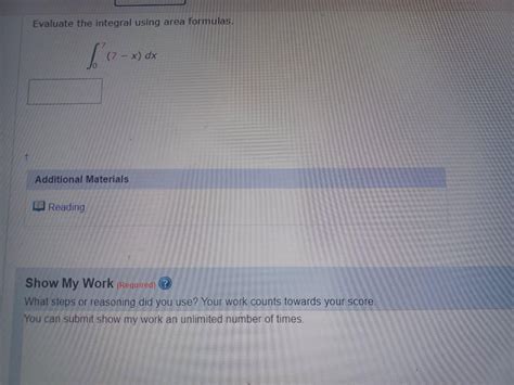 solved evaluate the integral using area formulas ∫07 7−x dx