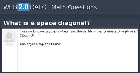 View Question What Is A Space Diagonal