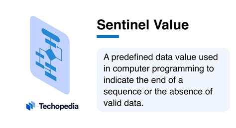 What Is Sentinel Value Definition Types And Examples Techopedia