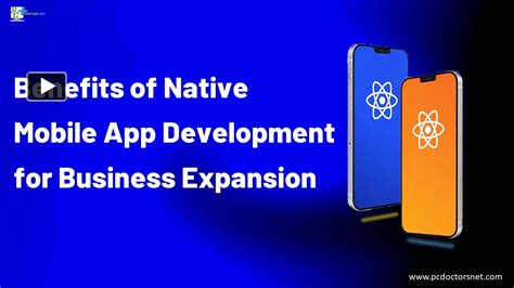 Benefits Of Native Mobile App Development For Business Expansion