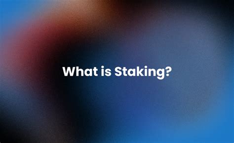 what is staking