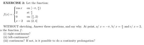 Solved Exercise 2 Let The Function F X ⎩⎨⎧cosx20x−2 On