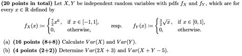 Solved Points In Total Let X Y Be Independent Random Chegg