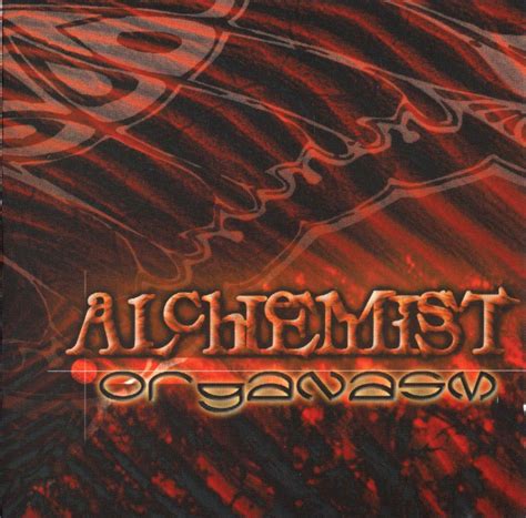 Alchemist Organasm Encyclopaedia Metallum The Metal Archives