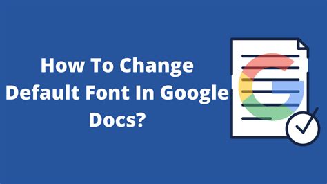 How To Set Up Default Font In Google Docs Design Talk