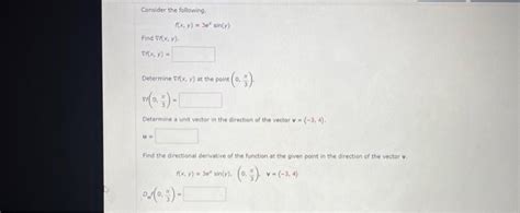 Solved Consider The Following Xy3exsiny Find ∇fxy