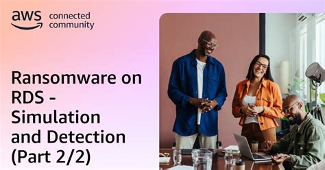 Ransomware On Rds Simulation And Detection Part 22