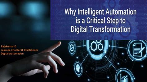 Why Intelligent Automation Is A Critical Step To Digital Transformation