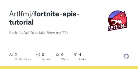 Github Artlfmj Fortnite Apis Tutorial Fortnite Api Tutorials View My Yt