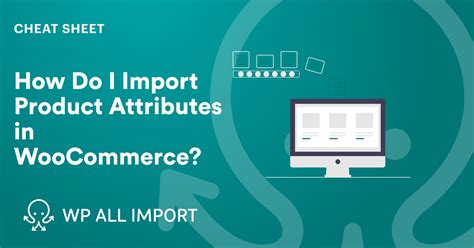 How Do I Import Product Attributes In WooCommerce