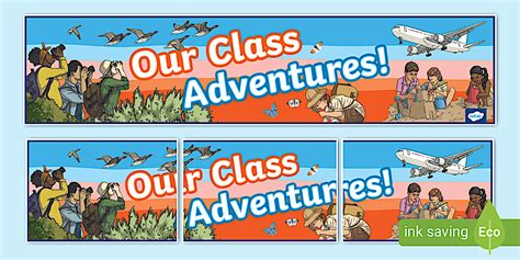 Our Class Adventures Banner Teacher Made Twinkl
