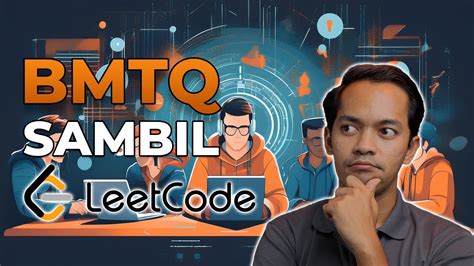 Bmtq Sambil Leetcode Pake Apa Ya Go Python Js C Youtube