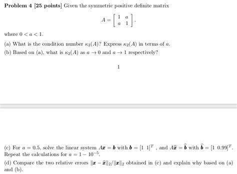 Solved Problem 4 25 Points Given The Symmetric Positive