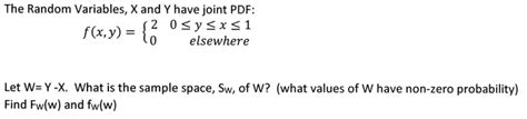 Solved The Random Variables X And Y Have Joint Pdf
