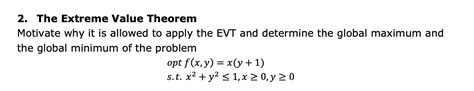 Solved The Extreme Value Theoremmotivate Why It Is Allowed