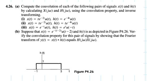 [solved] 4 26 A Compute The Convolution Of Each Of The Following Pairs Of Course Hero
