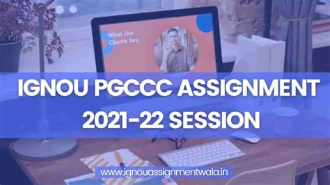 Ignou Pgccc Assignment 2021 22 Session Ignou Assignment Wala
