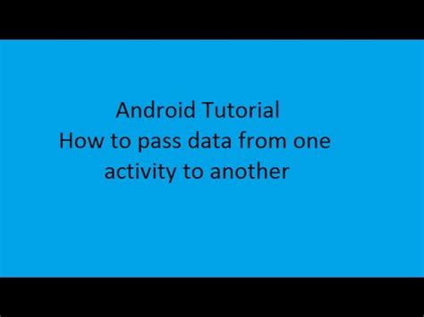How To Pass Data From One Activity To Another Activity In Android Android Development YouTube