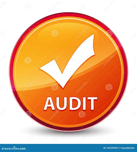 audit validate icon special glassy orange round button stock vector