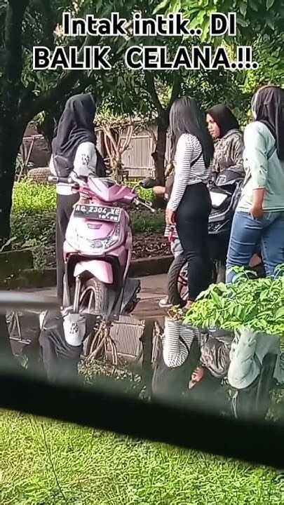 Intak Intik Di Balik Celana Jangkauanluas Semuaorang Videoviral