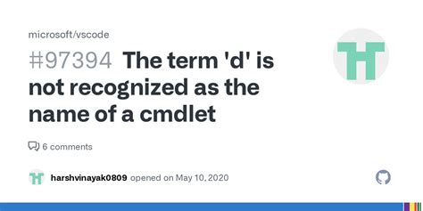 The Term D Is Not Recognized As The Name Of A Cmdlet · Issue 97394