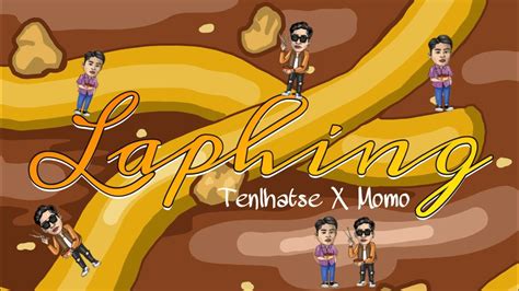 Laphing Tenlhatse X Momo With Eng Sub Youtube