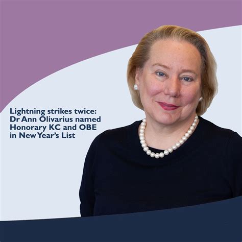 So Proud Of My Brilliant Friend Dr Ann Olivarius Kc Hon Obe For These Very Well Deserved