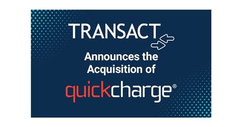 Transact Acquires Quickcharge Kiosk Marketplace