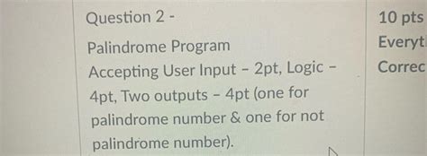 Solved Question 2 Palindrome Programaccepting User Input
