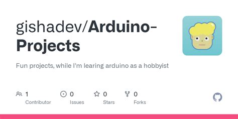 GitHub Gishadev Arduino Projects Fun Projects While I M Learing Arduino As A Hobbyist