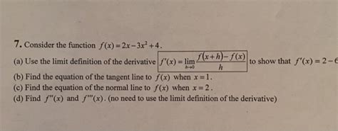 Solved Consider The Function F X 2x 3x 2 4 Use The