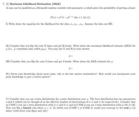 Solved 7 5 Maximum Likelihood Estimation Mle A Coin Can