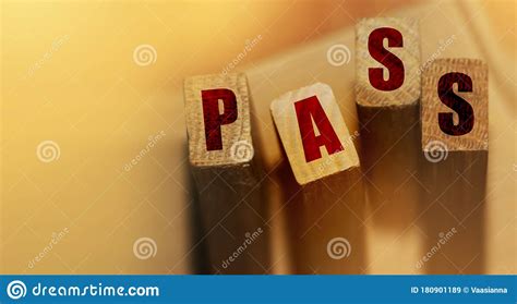 Pass Word Made With Building Blocks Pass Or Fail Concept Positive