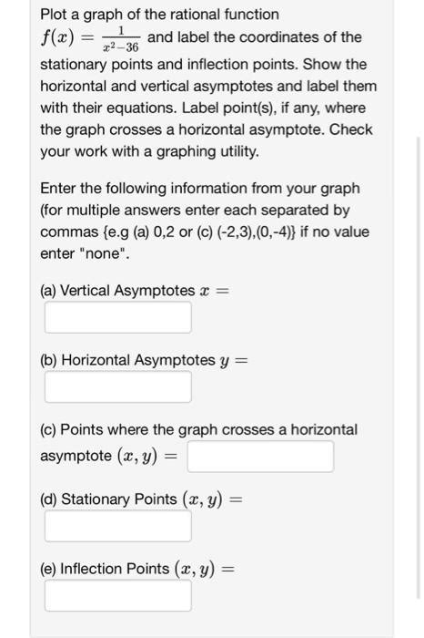 solved plot a graph of the rational function f x x2−361 and