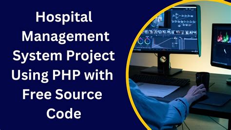 Hospital Management System Project Using Php With Source Code Youtube