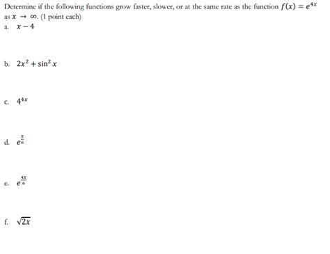 solved determine if the following functions grow faster