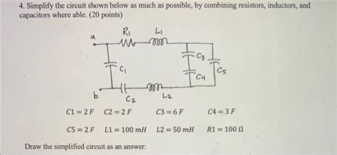 Solved Simplify The Circuit Shown Below As Much As Chegg Com