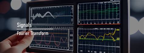 signals fourier transform