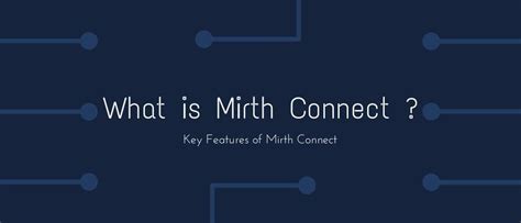 What Is Mirth Connect Taction Software®