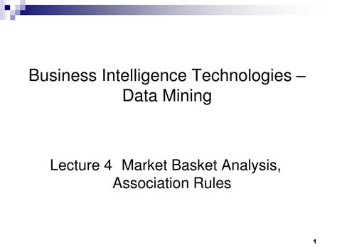 PPT Business Intelligence Technologies Data Mining PowerPoint Presentation ID