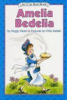 Amelia Bedelia Amelia Bedelia 1 By Peggy Parish