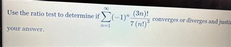 solved use the ratio test to determine if