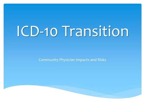 PPT ICD Transition PowerPoint Presentation Free Download ID