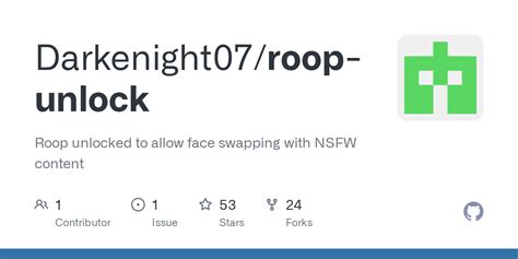 Github Darkenight07roop Unlock Roop Unlocked To Allow Face Swapping