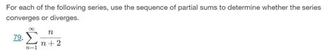 Solved For Each Of The Following Series Use The Sequence Of
