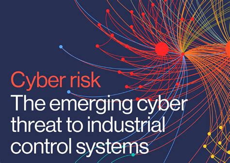 The Emerging Cyber Threat To Industrial Control Systems Industrial Cyber